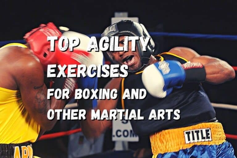 How To Improve Agility In Martial Arts? Top 24 Exercises – Fighting Advice