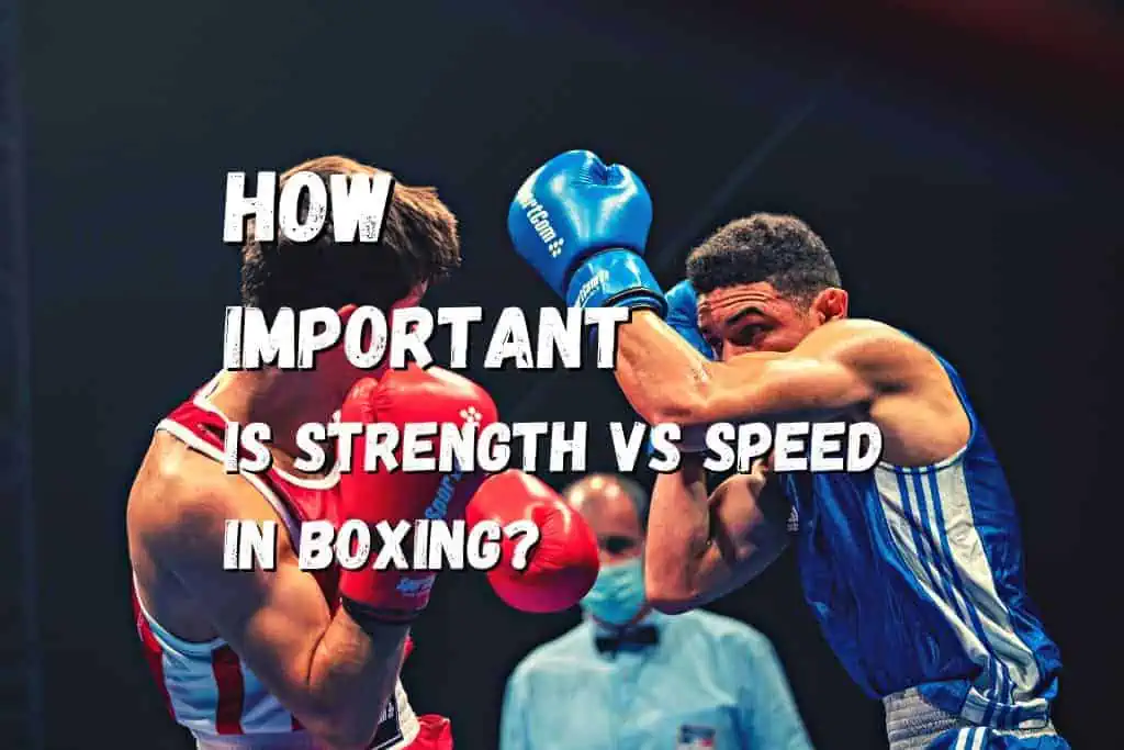Power Vs Speed In Boxing (Check Which Is More Necessary) – Fighting Advice