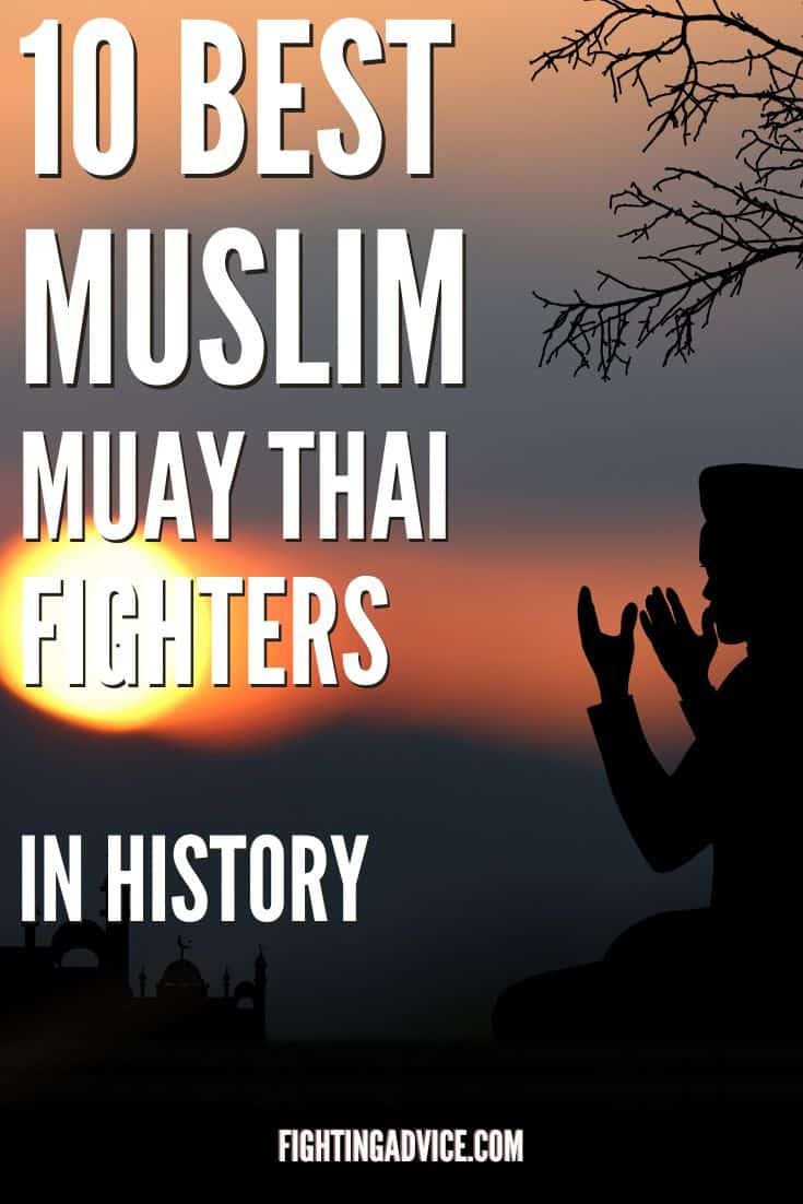 10 Best Muslim Muay Thai Fighters in History – Fighting Advice