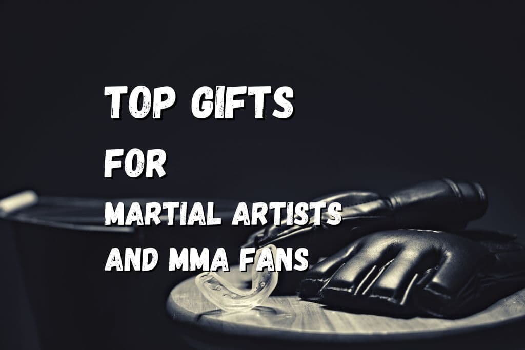 Top 20 Gifts for Martial Artists and MMA Fans in 2023 – Fighting Advice